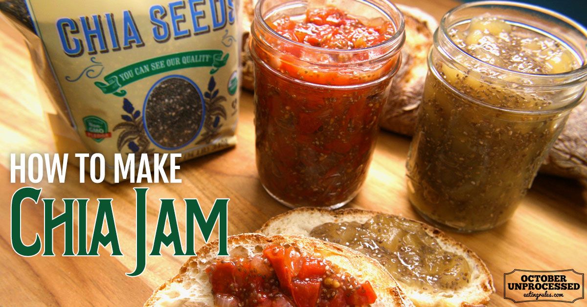 How to Make Chia Jam - Eating Rules